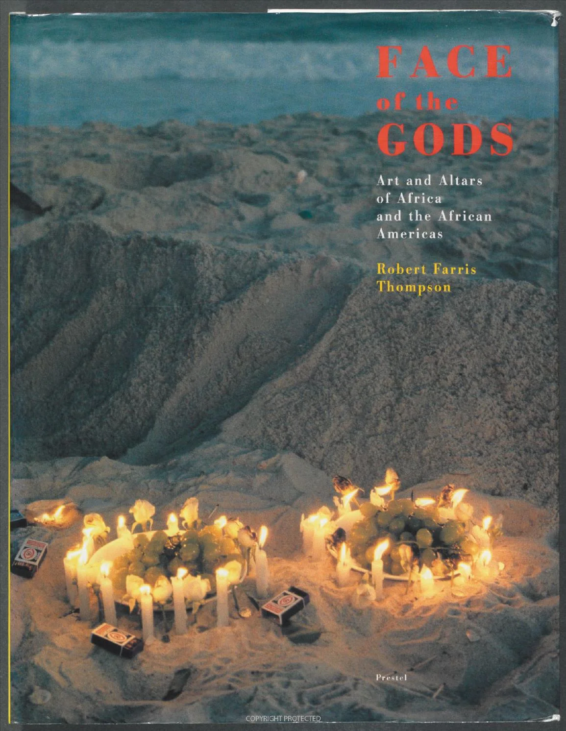 Face of the Gods: Art and Altars of Africa and the African Americas